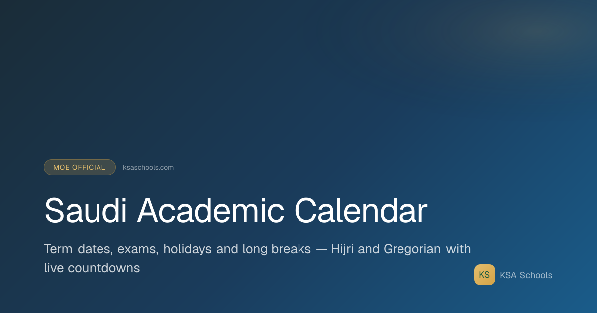 Saudi Academic Calendar 1448 — 2026-2027 — All MOE dates | KSA Schools
